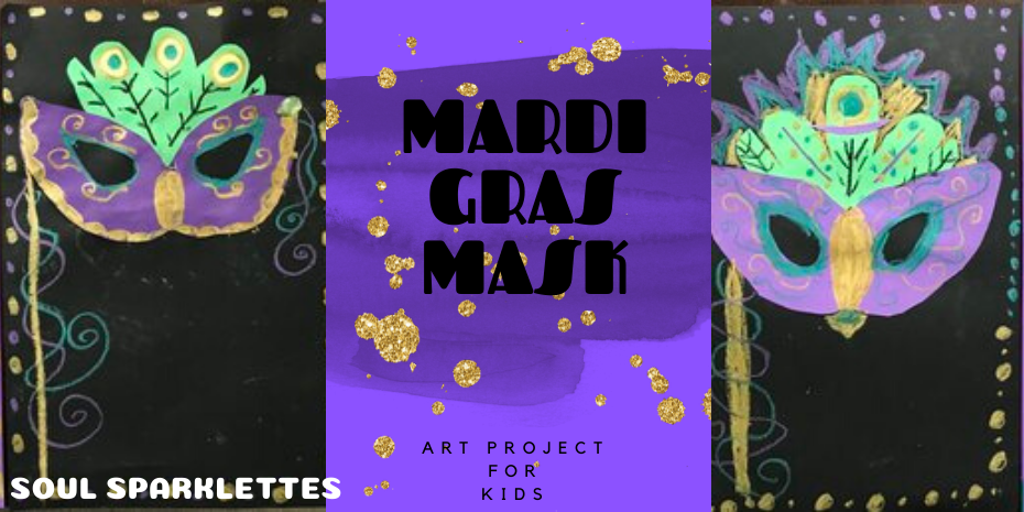 Mardi Gras Mask Art Project for Kids - Soul Sparklettes Art