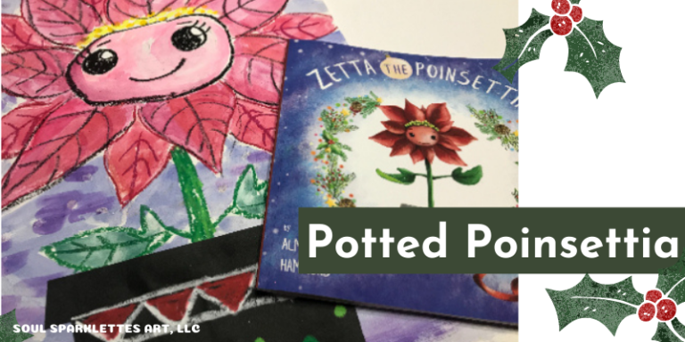 Potted Poinsettia Art Project Freebie - Soul Sparklettes Art