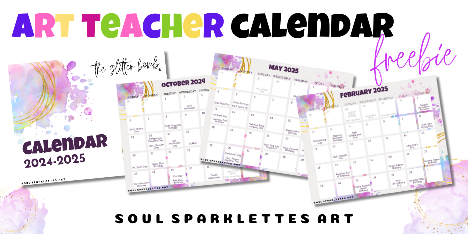 Art Teacher Calendar | Plan Your School Year Easily - Soul Sparklettes Art