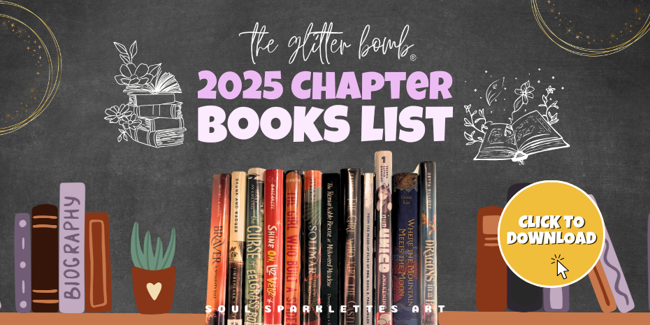 2025 Chapter Book List | 12 Kid-Approved Books - Soul Sparklettes Art