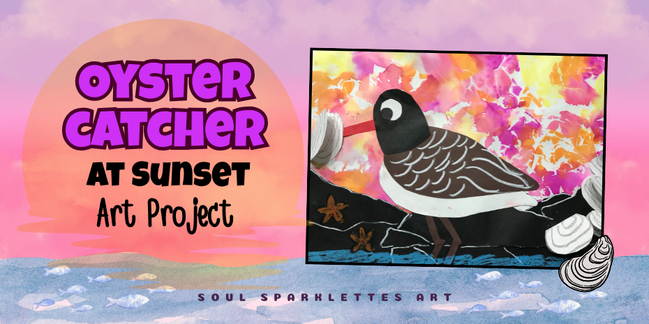 Oystercatcher at Sunset Art Project for Kids - Soul Sparklettes Art